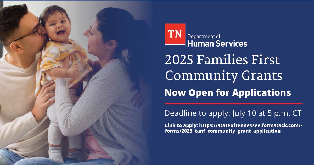 Tennessee Department of Human Services Opens 2025 Families First ...